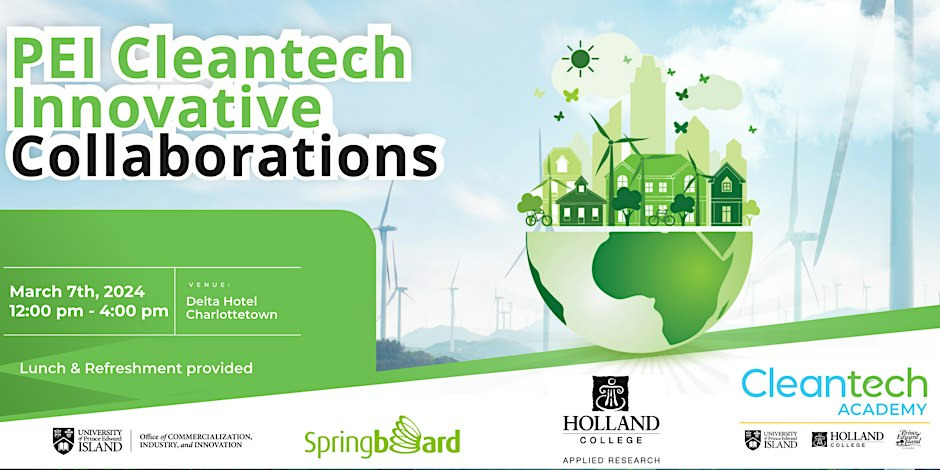 PEI Cleantech Innovative Collaborations | University of Prince Edward ...